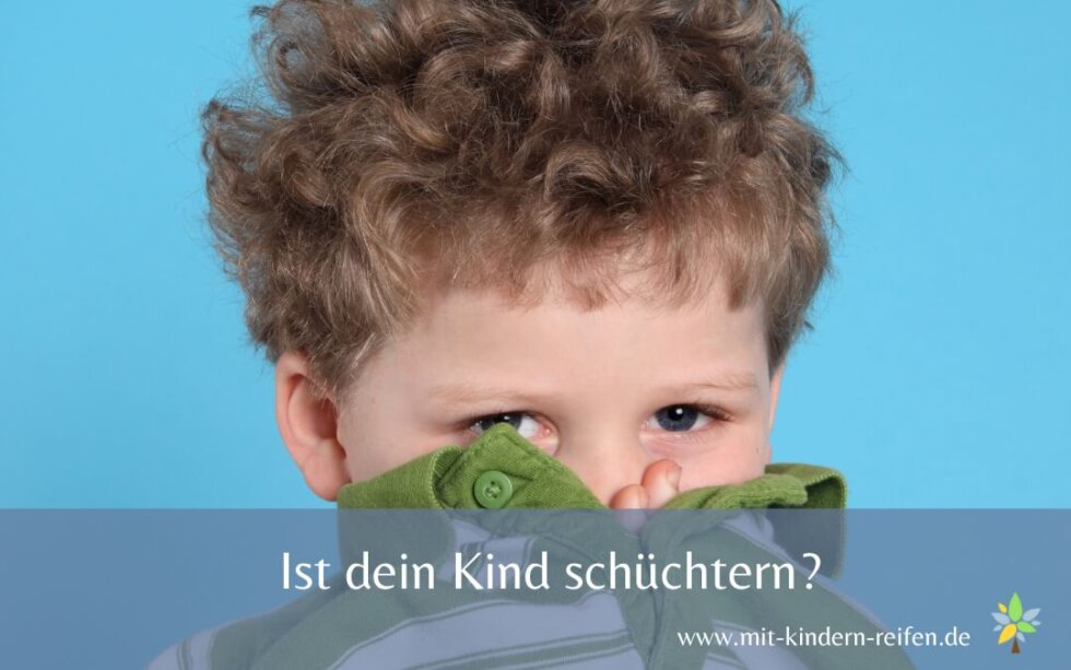 Mein Kind ist so schüchtern – was steckt dahinter und wieso ist das gut so?